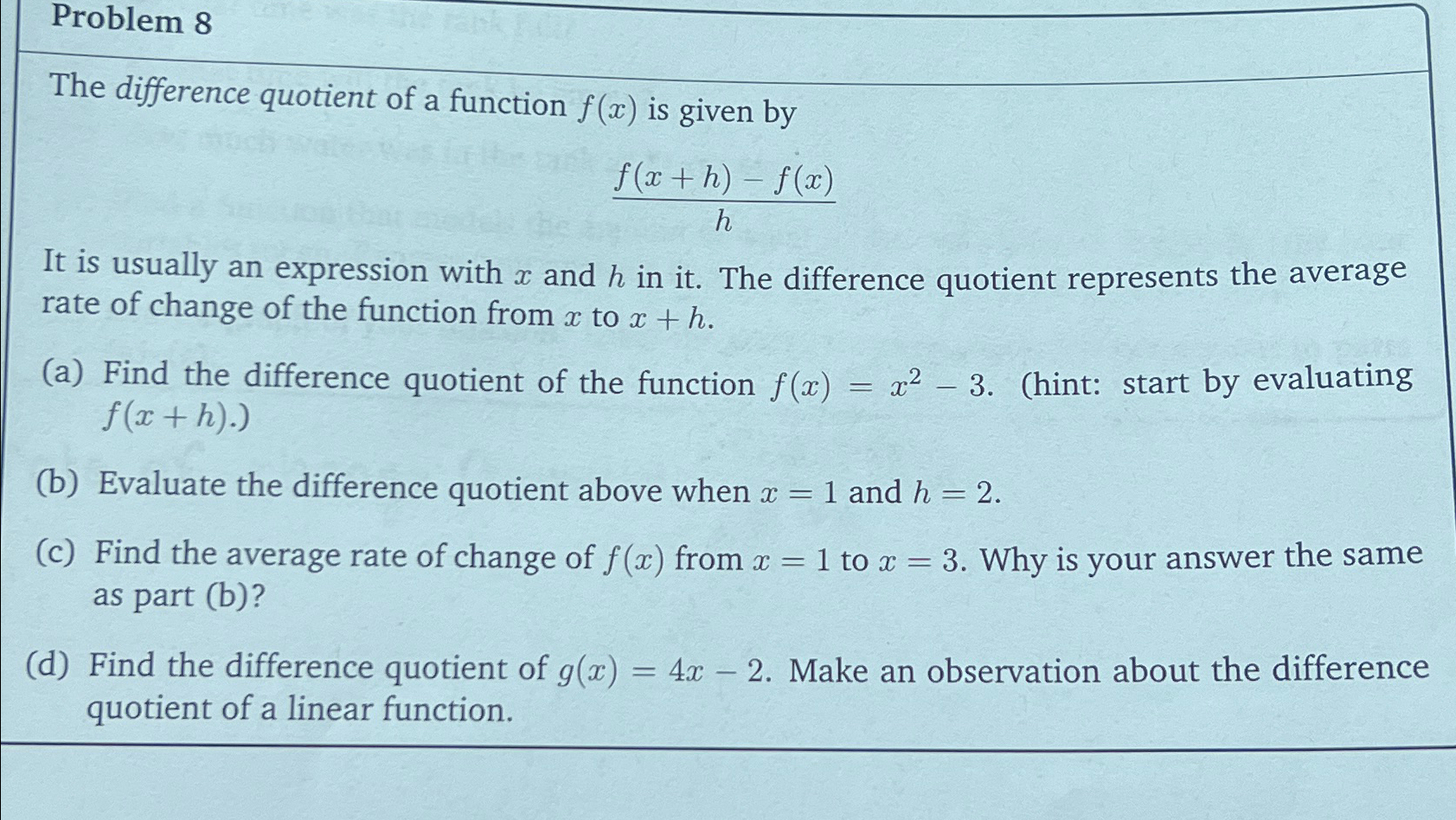 Solved Problem 8The difference quotient of a function f(x) | Chegg.com