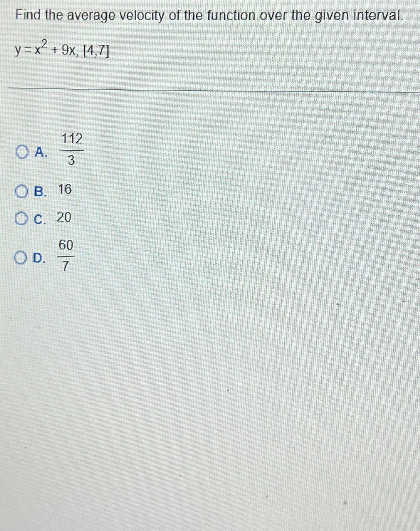 Solved Find the average velocity of the function over the | Chegg.com
