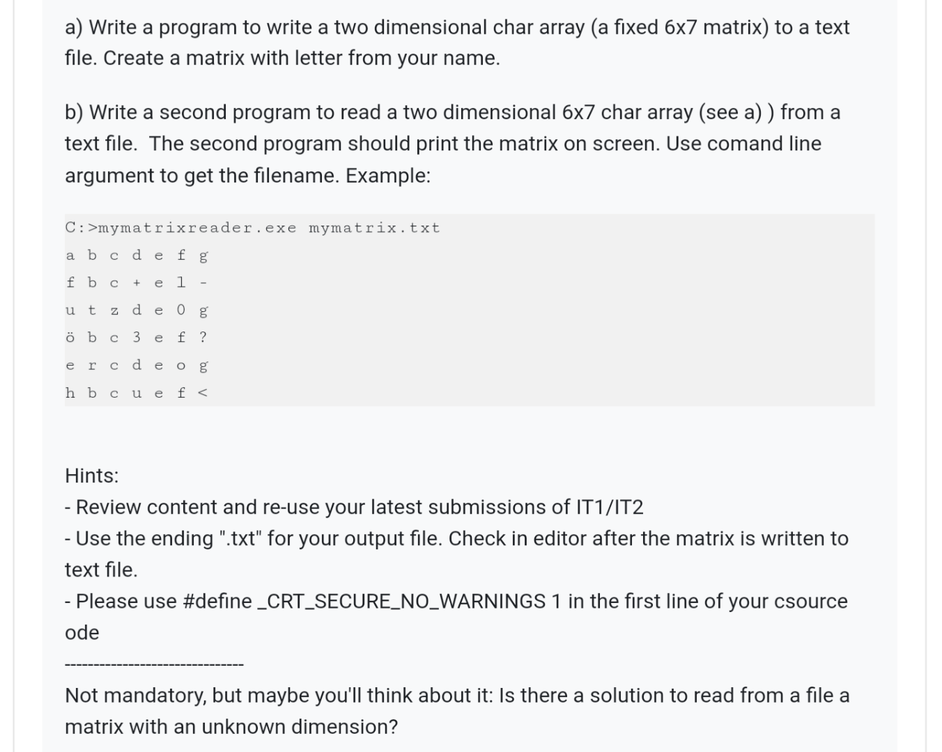Solved a) Write a program to write a two dimensional char | Chegg.com