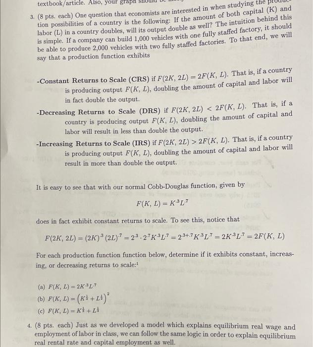 Solved 3. ( 8 pts. each) One question that economists are | Chegg.com