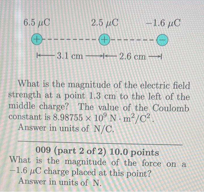 Solved What is the magnitude of the electric field strength | Chegg.com