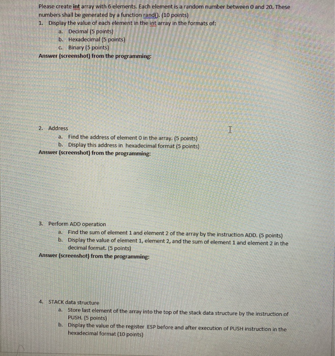 Solved Please create int array with 6 elements. Each element | Chegg.com