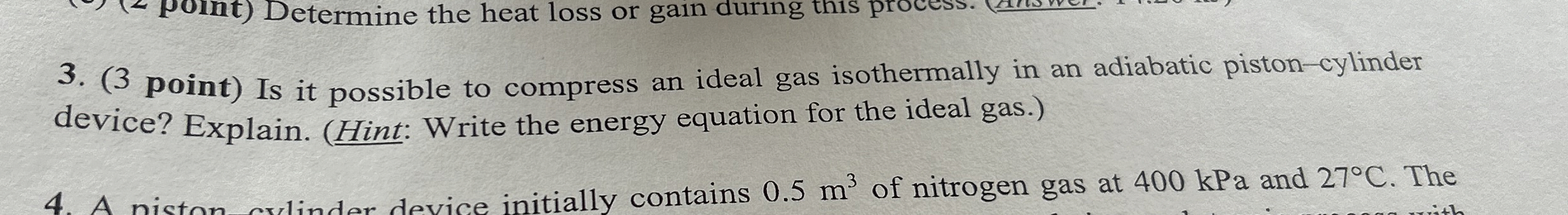 Solved (3 ﻿point) ﻿Is it possible to compress an ideal gas | Chegg.com