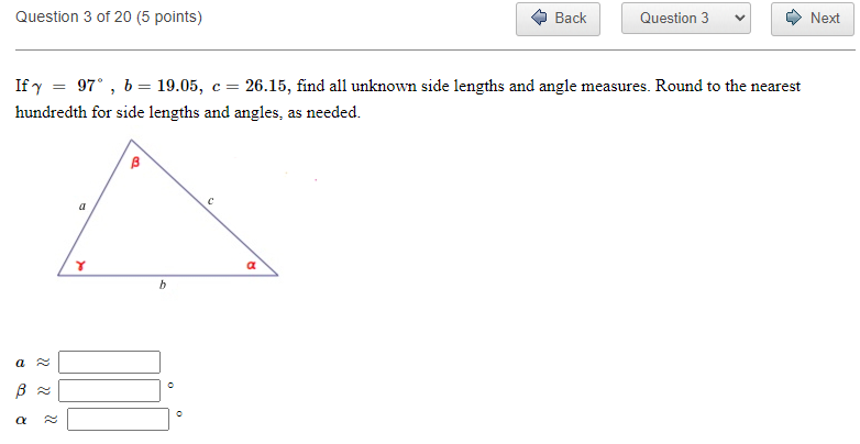 Solved If γ=97°,b=19.05,c=26.15, ﻿find all unknown side | Chegg.com