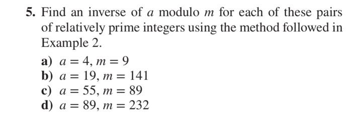 5. Find an inverse of a modulo m for each of these | Chegg.com