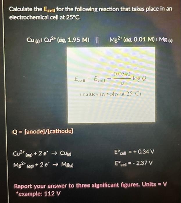 Solved Calculate the Ecell for the following reaction that | Chegg.com
