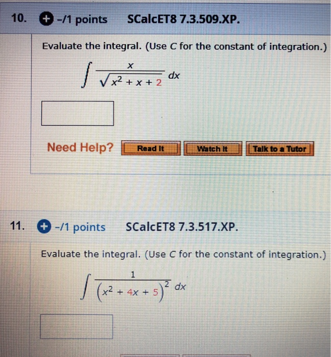 Solved 10. + -/1 points SCalcET8 7.3.509.XP. Evaluate the | Chegg.com