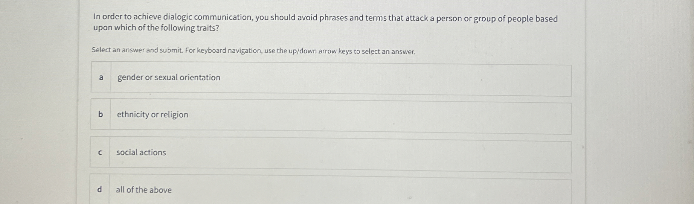 Solved In order to achieve dialogic communication, you | Chegg.com