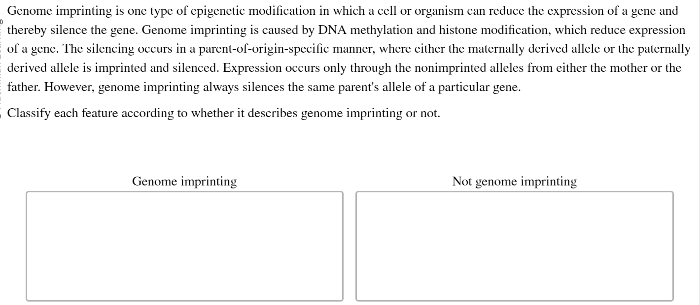 Solved Genome imprinting is one type of epigenetic | Chegg.com