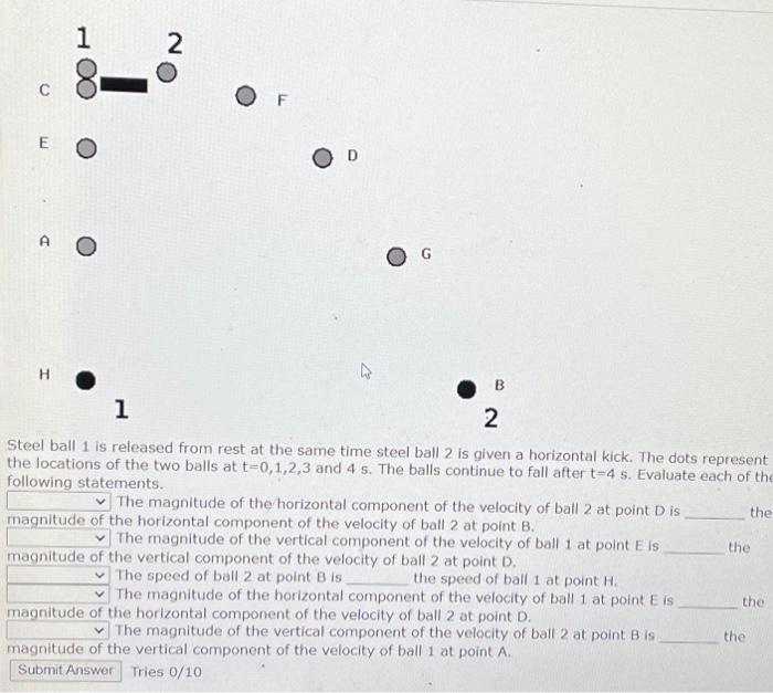 Solved Steel ball 1 is released from rest at the same time | Chegg.com
