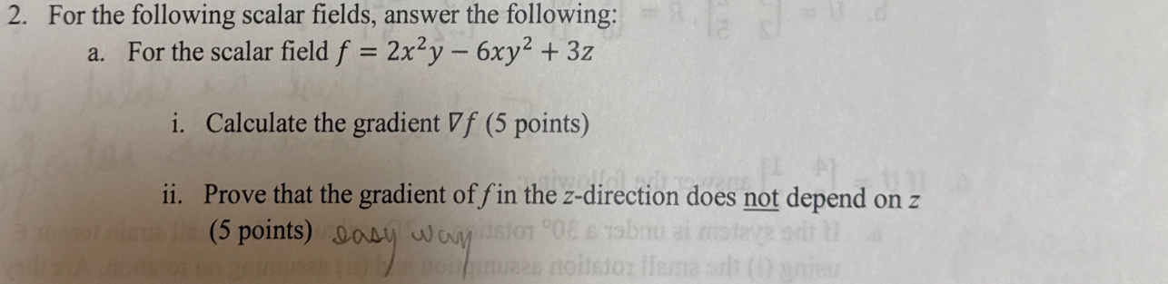 Solved For the following scalar fields, answer the | Chegg.com