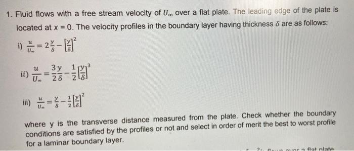 Solved 1. Fluid flows with a free stream velocity of U. over | Chegg.com