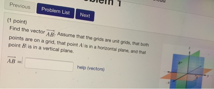 Solved Previous Problem List Next (1 point) Find the vector | Chegg.com