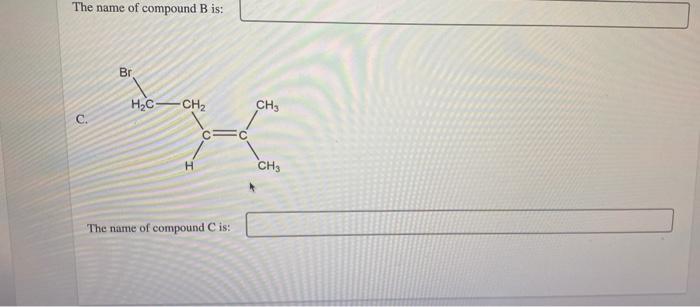 Solved Name the three alkenes using systematic names. H3C | Chegg.com