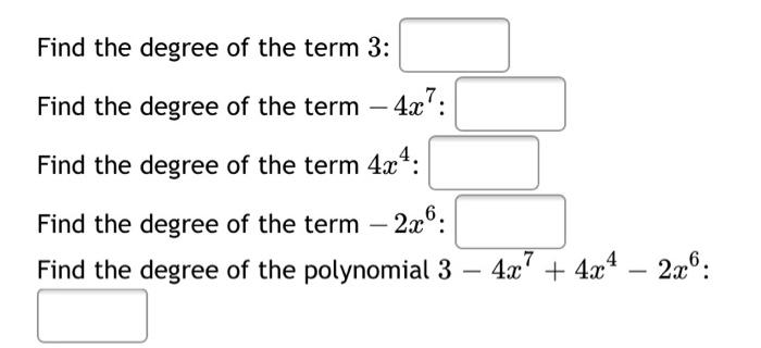 Solved Find the degree of the term 3: Find the degree of the | Chegg.com