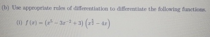 Solved (b) ﻿Use appropriate rules of differentiation to | Chegg.com