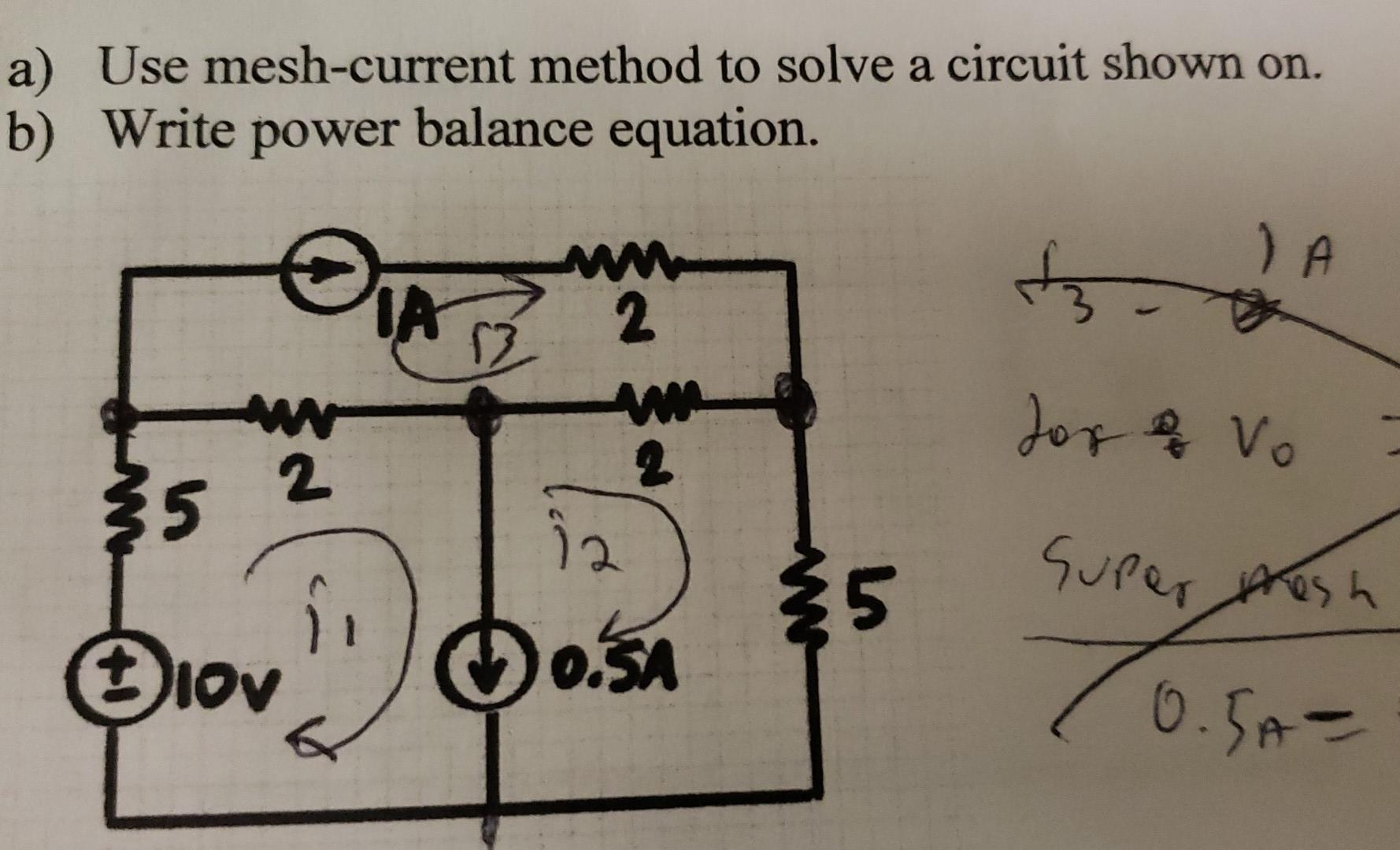 a) Use mesh-current method to solve a circuit shown | Chegg.com