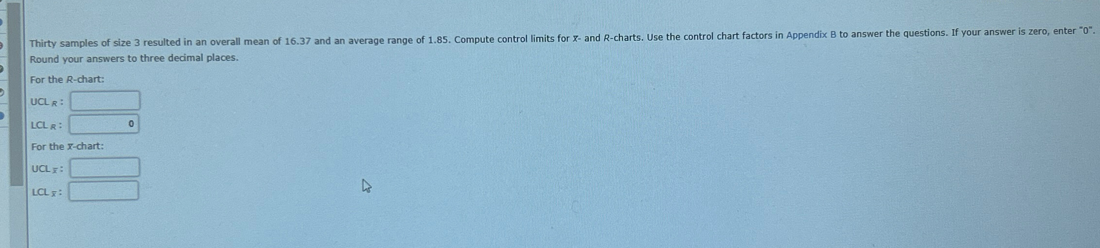 Solved Round your answers to three decimal places.For the | Chegg.com