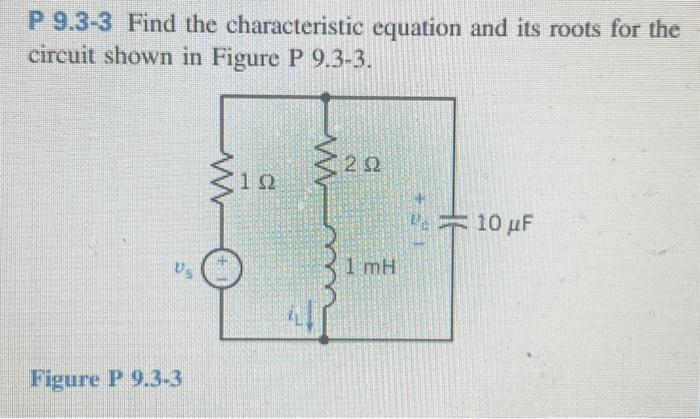 Solved P 9.3-3 Find the characteristic equation and its | Chegg.com