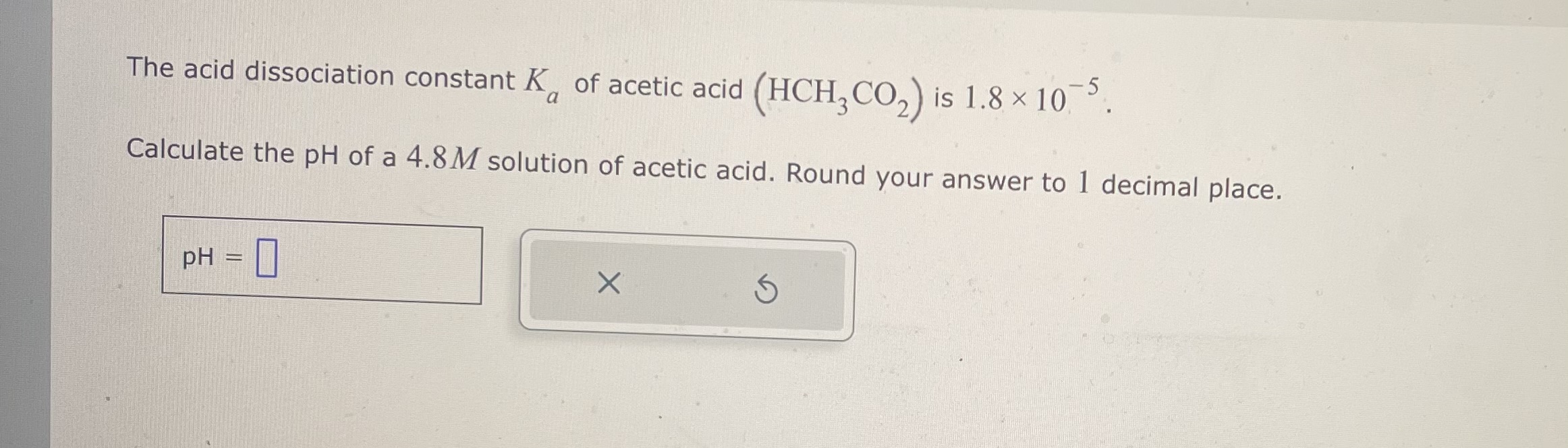 Solved The acid dissociation constant Ka ﻿of acetic acid | Chegg.com