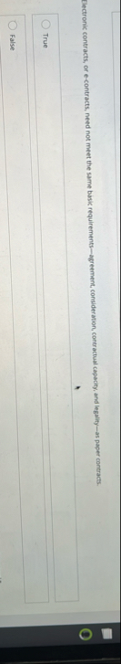 Solved Clectronic contracts, or e-contracts, need not meet | Chegg.com