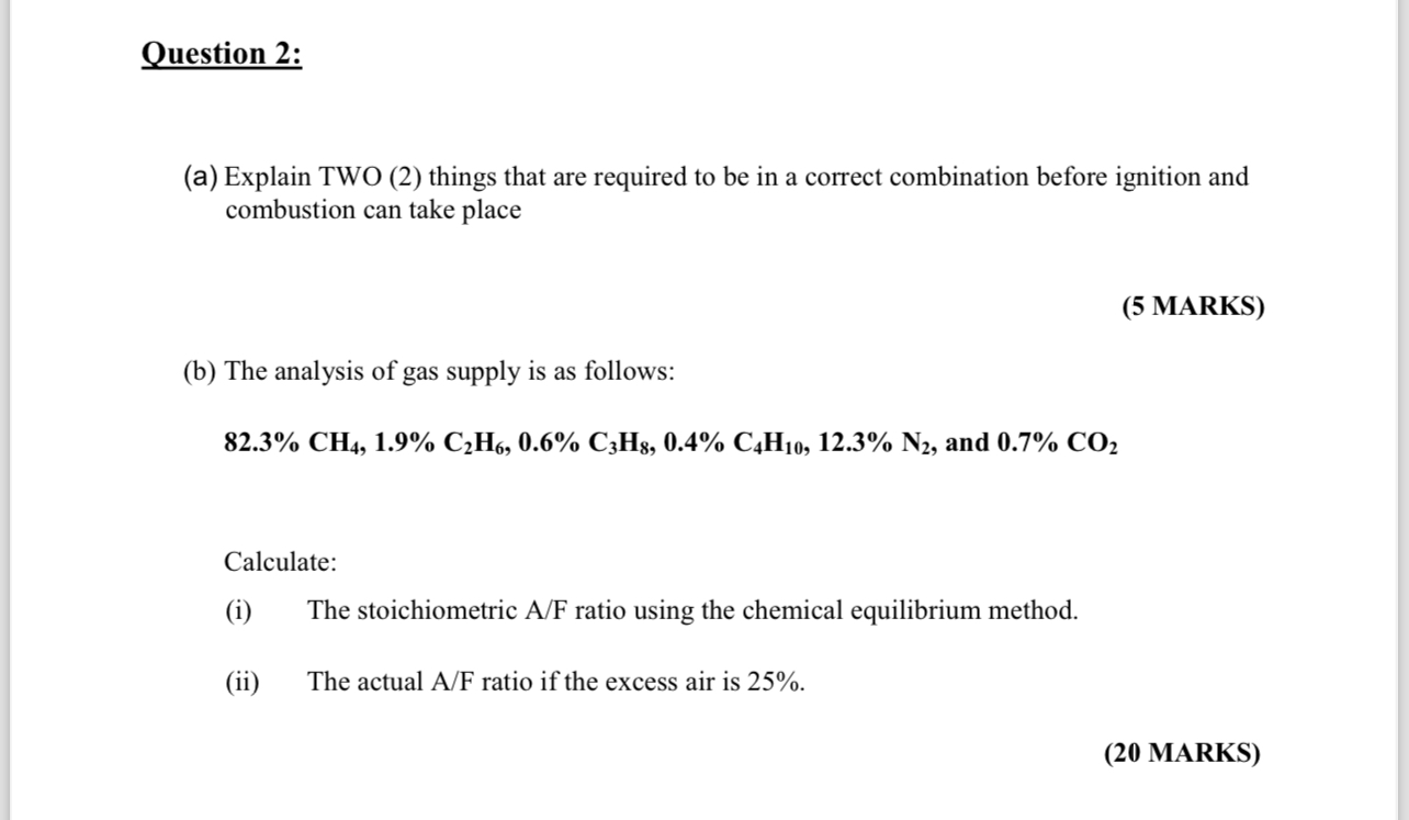 Solved Question 2:(a) ﻿Explain TWO (2) ﻿things that are | Chegg.com