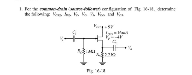 Solved 1. For the common-drain (source-follower) | Chegg.com