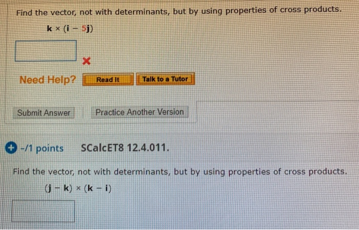 Solved Find the vector, not with determinants, but by using | Chegg.com