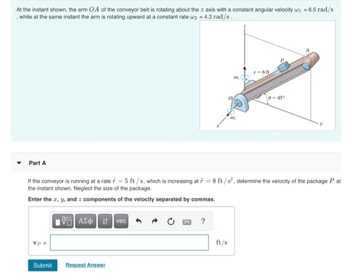 Solved At the instant shown, the arm OA of the conveyor belt | Chegg.com