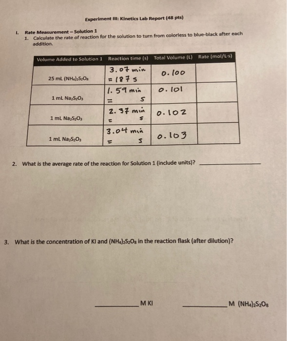 Solved Experiment Ill: Kinetics Lab Report (48 pts) I. Rate | Chegg.com