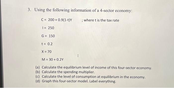 Solved 3. Using the following information of a 4-sector | Chegg.com