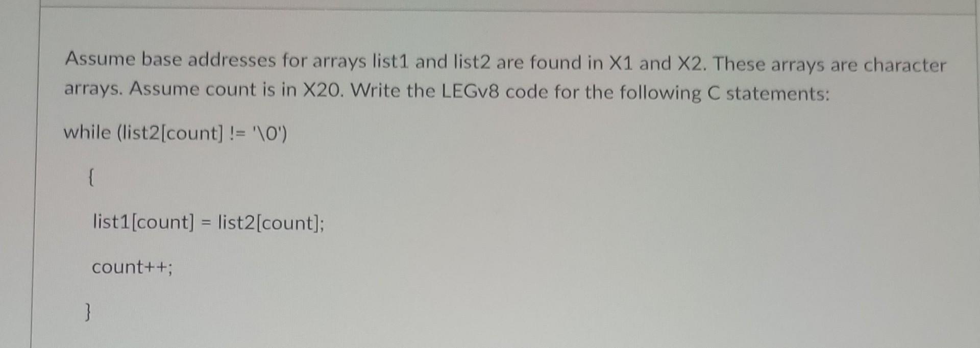 Solved Assume base addresses for arrays list 1 and list 2 | Chegg.com
