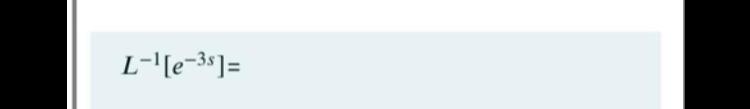 Solved L-1[e-3s]= | Chegg.com