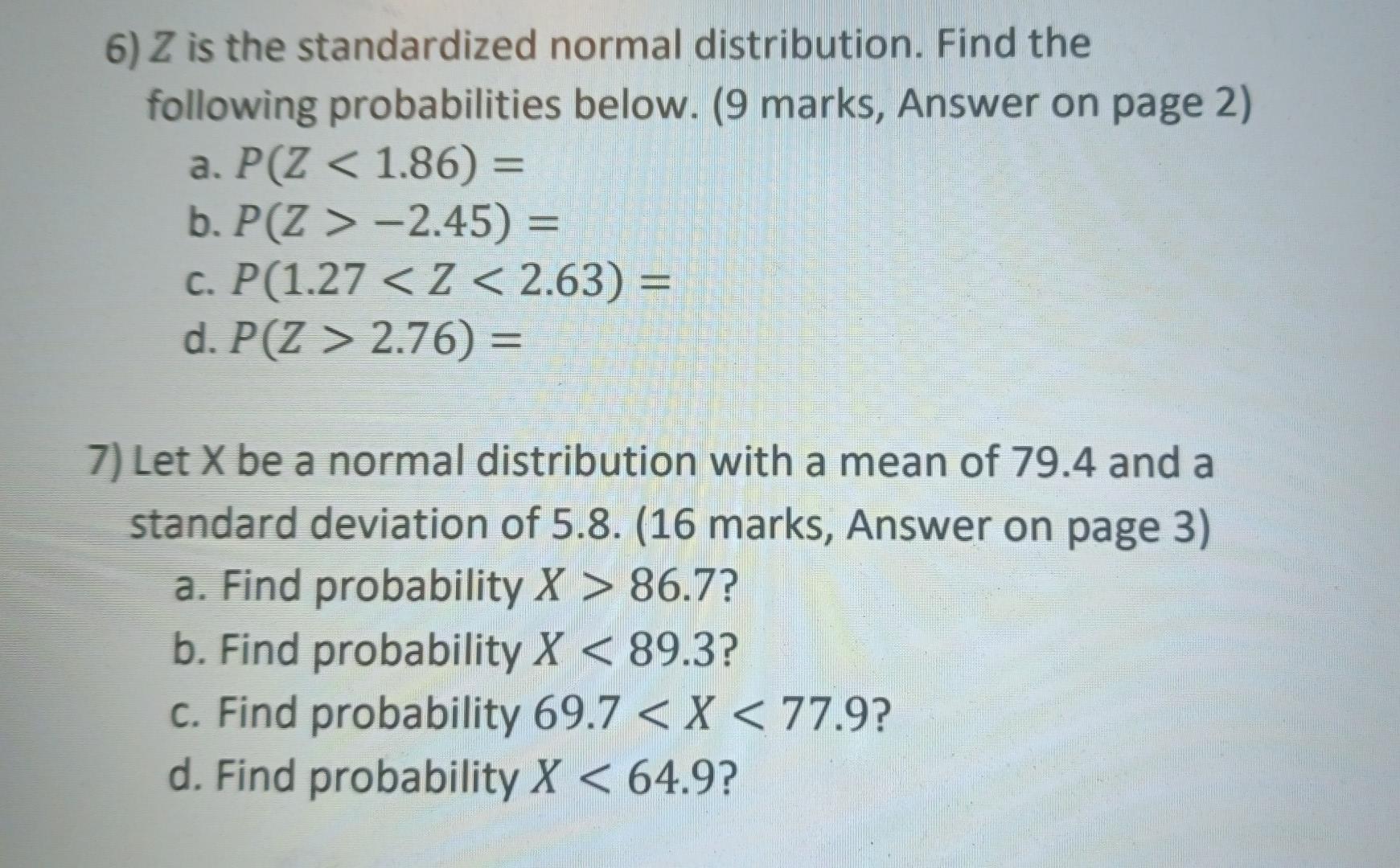 Solved 6) Z is the standardized normal distribution. Find | Chegg.com