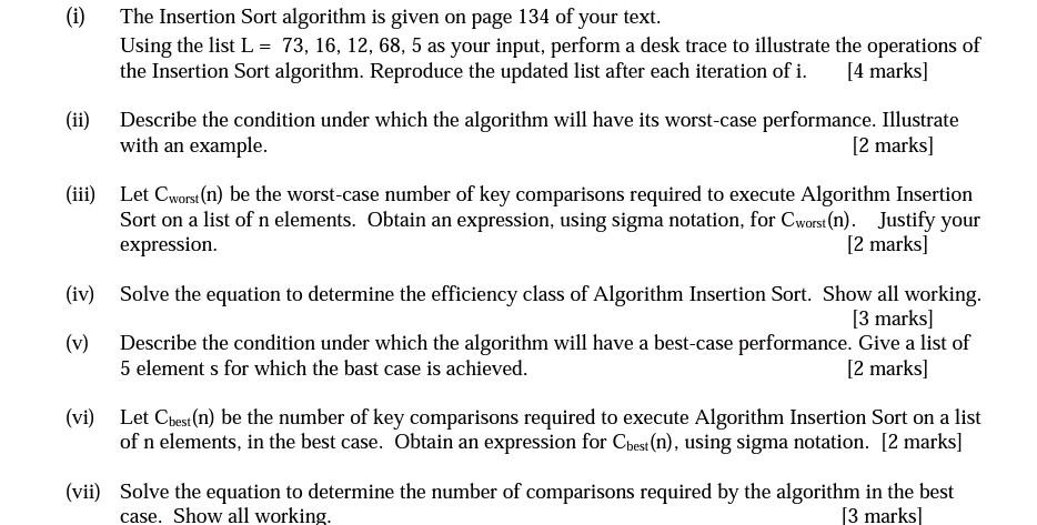 Solved ALGORITHM InsertSort 2(A[0..n−1]) for i←1 to n−1 do | Chegg.com