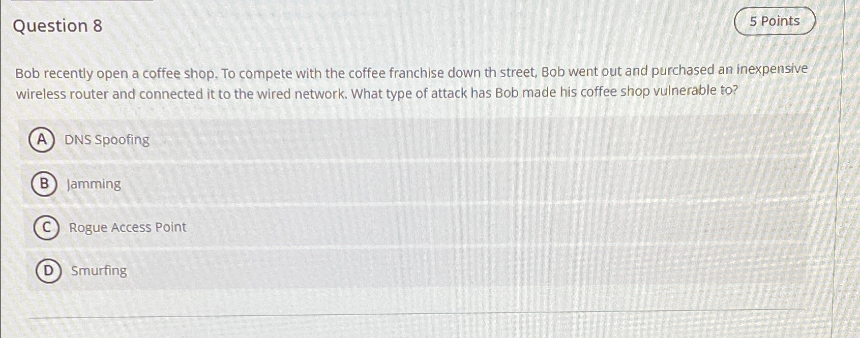 Solved Question 8Bob recently open a coffee shop. To compete | Chegg.com