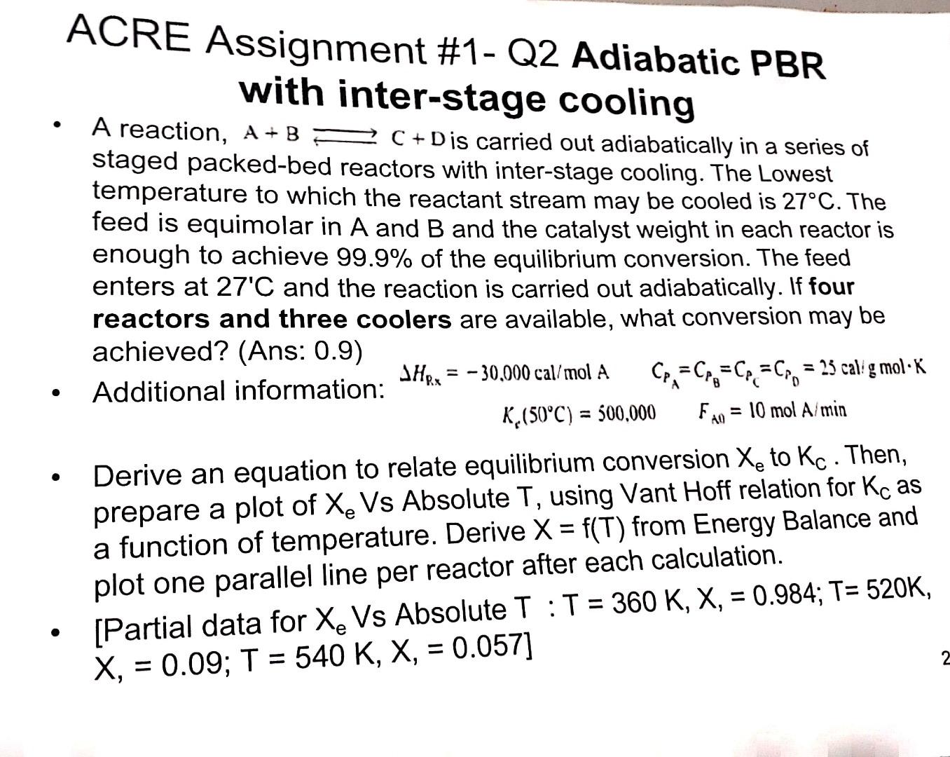 Solved . ACRE Assignment #1- Q2 Adiabatic PBR with | Chegg.com