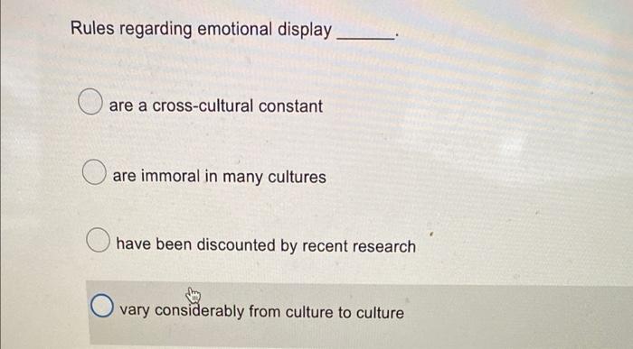 Solved Rules regarding emotional display are a | Chegg.com