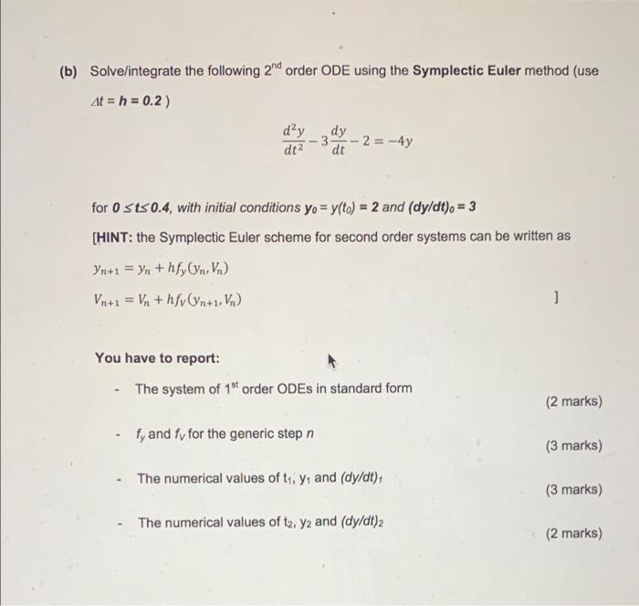 Solved (b) Solve/integrate the following 2nd order ODE using | Chegg.com