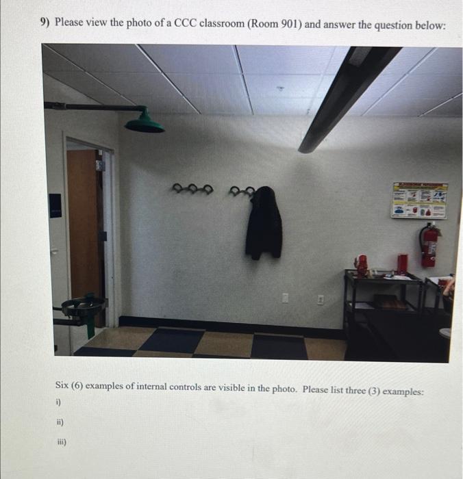 Solved 9) Please view the photo of a CCC classroom (Room | Chegg.com