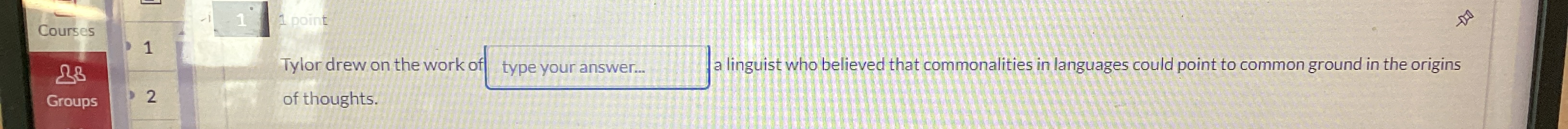 Solved Tylor drew on the worka linguist who believed that | Chegg.com