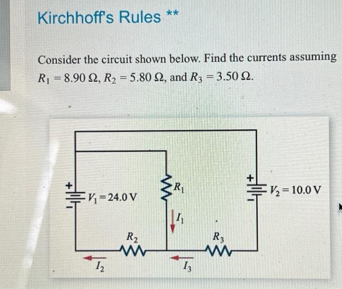 Solved Kirchhoff's Rules ** Consider the circuit shown | Chegg.com
