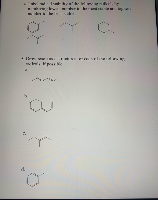 Solved 4. Label radical stability of the following radicals | Chegg.com
