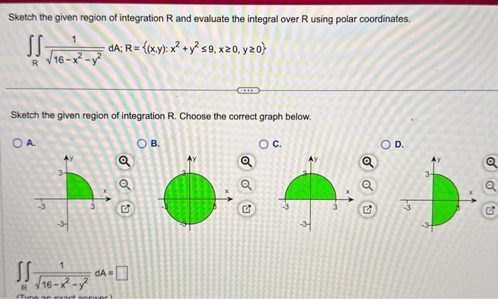 Solved Sketch the given region of integration R and evaluate | Chegg.com