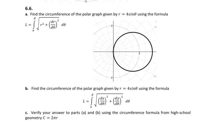 Solved 6.6. a. Find the circumference of the polar graph | Chegg.com