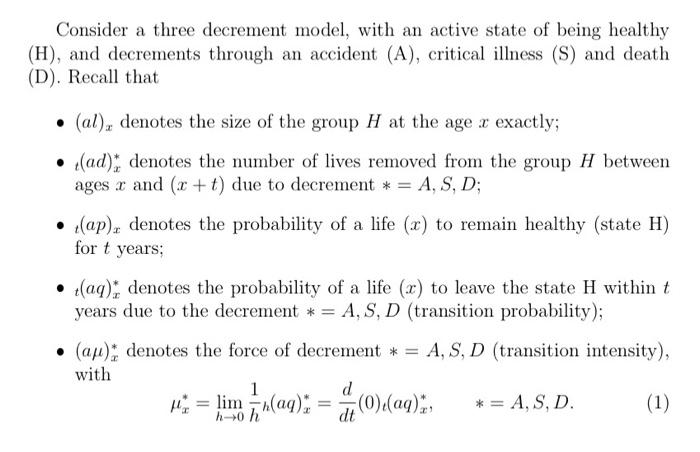 Consider a three decrement model, with an active | Chegg.com