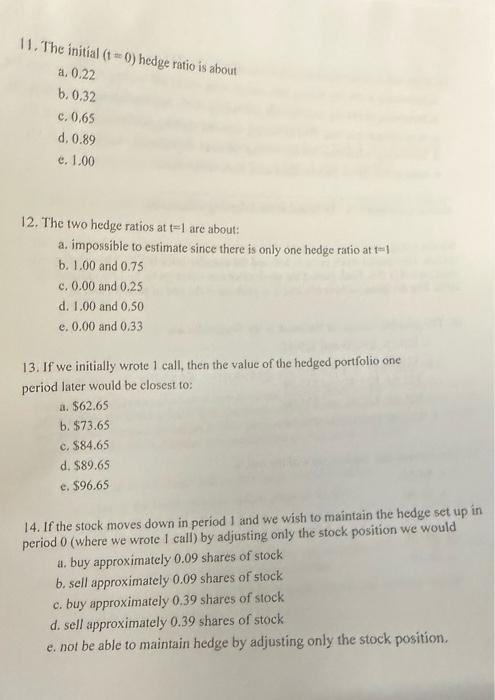 Solved Answer questions \#10- \#15 based on the following | Chegg.com