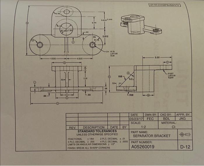 Solved ASSIGNMENT D-12: SEPARATOR BRACKET 1. What scale is | Chegg.com