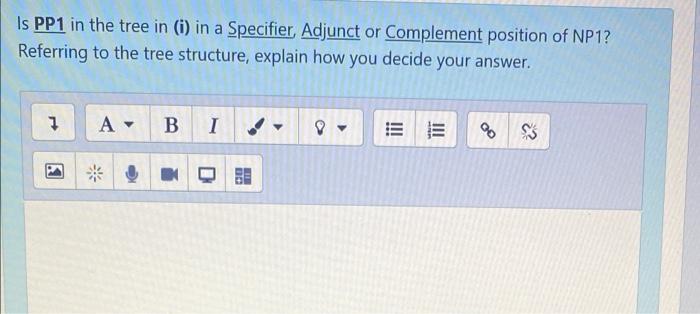 Solved Is PP1 in the tree in (i) in a Specifier Adjunct or | Chegg.com