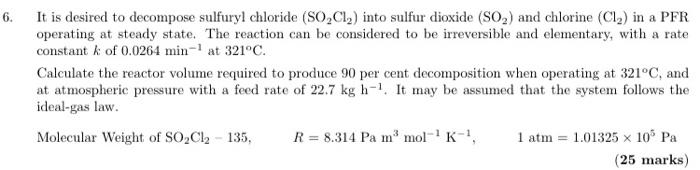 Solved It is desired to decompose sulfuryl chloride (SO2Cl2) | Chegg.com